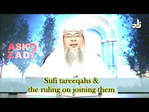 Sheikh what is the Islamic rule on sufism?many of my relatives have ...